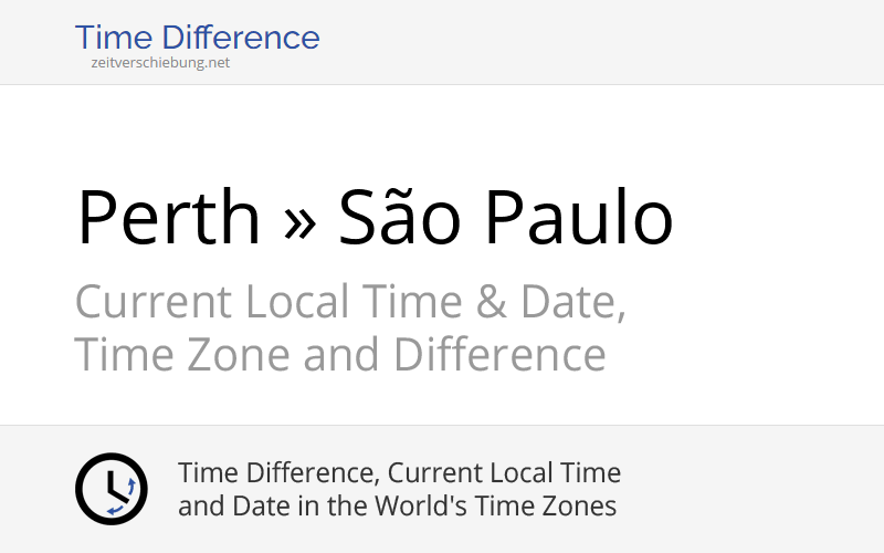 Time Difference: Perth, Australia » São Paulo, Brazil