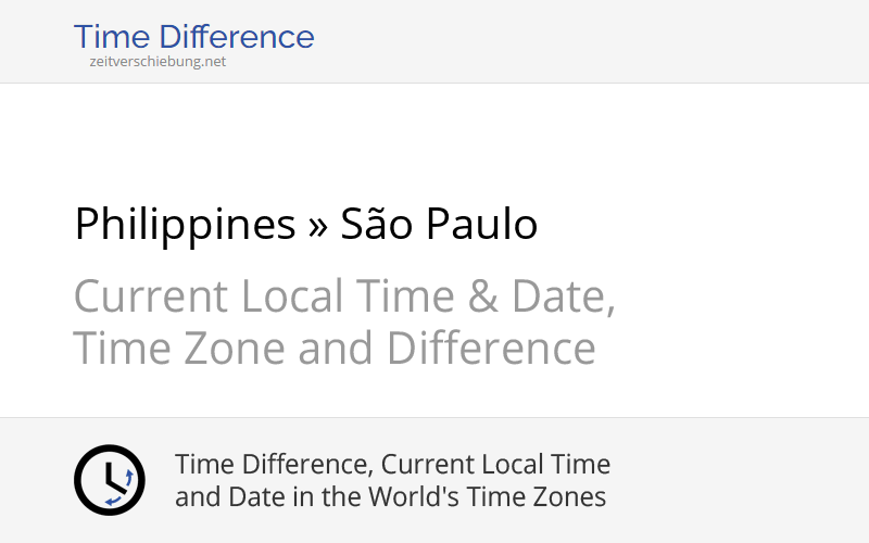 Time Difference: Philippines, Asia/Manila » São Paulo, Brazil