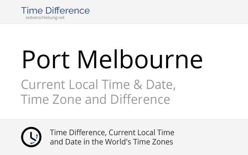Current Local Time in Port Melbourne, Australia (Port Phillip, Victoria ...