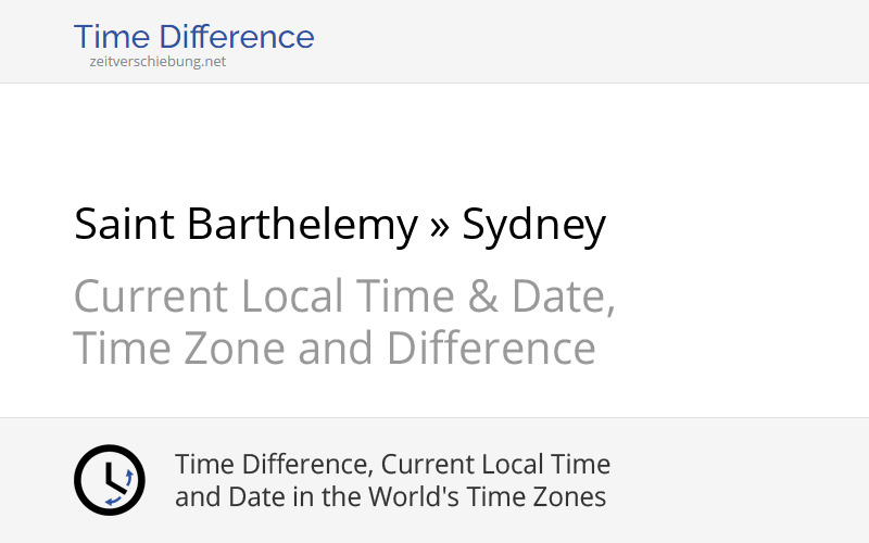 Time Difference: Saint Barthelemy, America/St_Barthelemy » Sydney ...