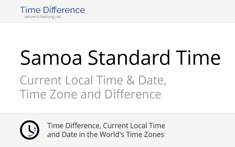 SST - Samoa Standard Time: Current local time