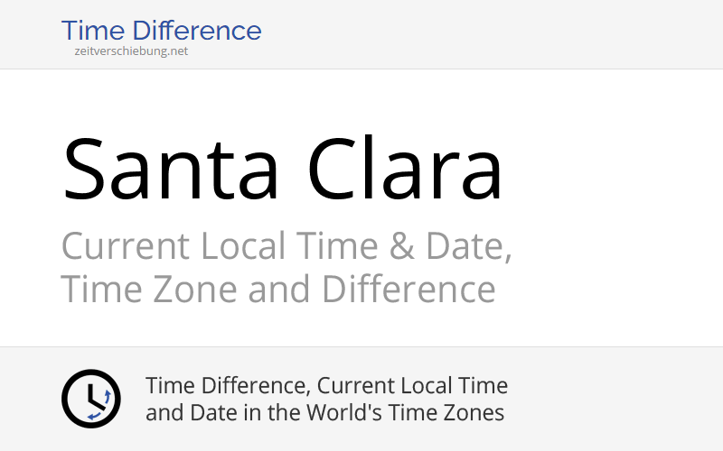 Current Local Time in Santa Clara, United States (Santa Clara County ...