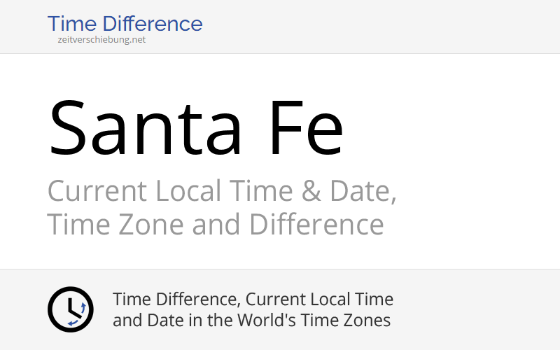 Current Local Time in Santa Fe, United States (Santa Fe County, New ...