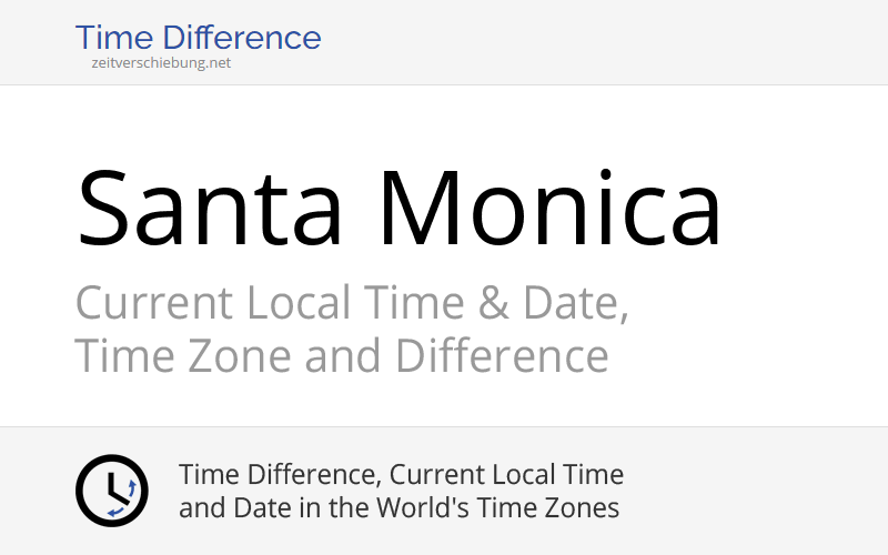 Current Local Time in Santa Monica, United States (Los Angeles County ...