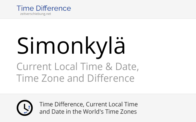Current Local Time in Simonkylä, Finland (Helsinki sub-region, Uusimaa ...