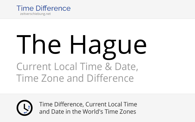 Current Local Time in The Hague, The Netherlands (Gemeente Den Haag ...