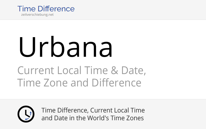 Current Local Time in Urbana, United States (Champaign County, Illinois ...