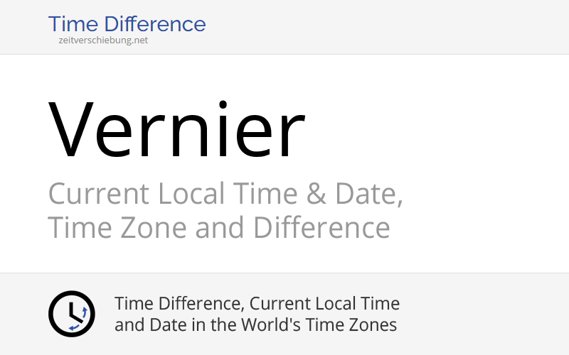 Current Local Time in Vernier, Switzerland (Geneva, Geneva): Date, time ...