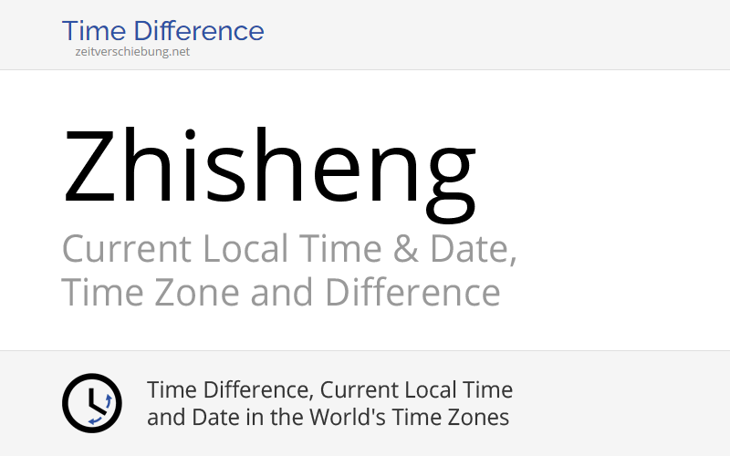 Current Local Time in Zhisheng, China (Chongqing, Chongqing): Date ...