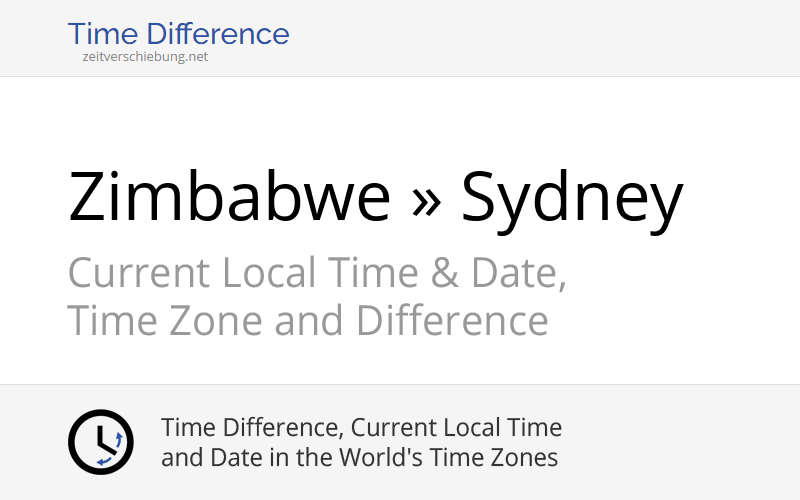 Time Difference: Zimbabwe, Africa/Harare » Sydney, Australia