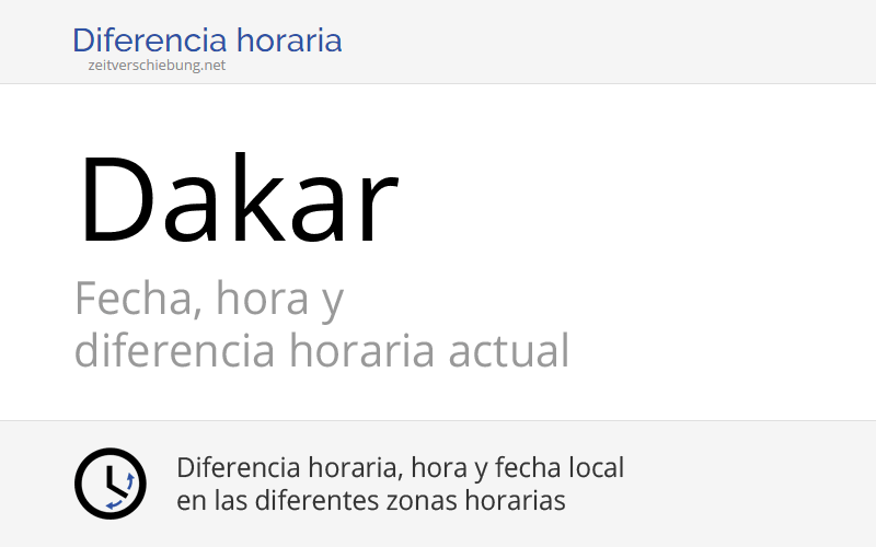Hora actual en Dakar, Senegal: Fecha, zona horaria, diferencia horaria ...
