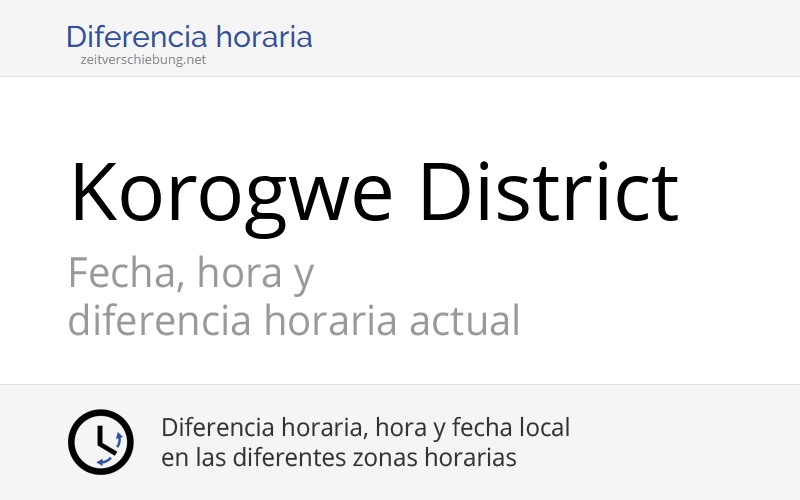 Korogwe District, Tanga, Tanzania: Fecha, hora y diferencia horaria actual