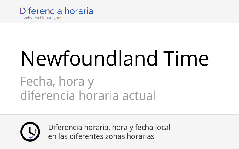 NT - Newfoundland Time: Hora actual