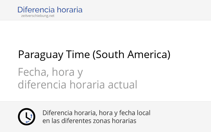 PYT - Paraguay Time (South America): Hora actual