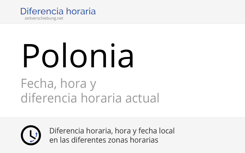 Polonia, Europa: Fecha, hora y diferencia horaria actual