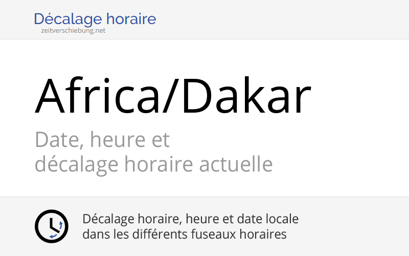Africa/Dakar: Fuseau horaire en Sénégal, Heure actuelle