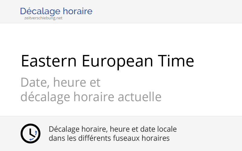 EET - Eastern European Time: Heure actuelle