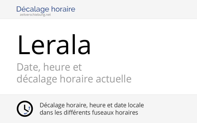 Heure actuelle à Lerala, Botswana (Central): Date, fuseau horaire ...