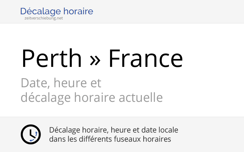 Décalage horaire: Perth, Australie » France, Europe/Paris
